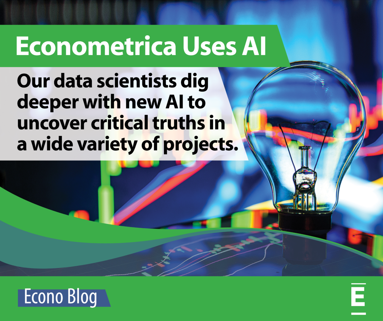 Econometrica’s Data Scientists Use AI to Customize Research